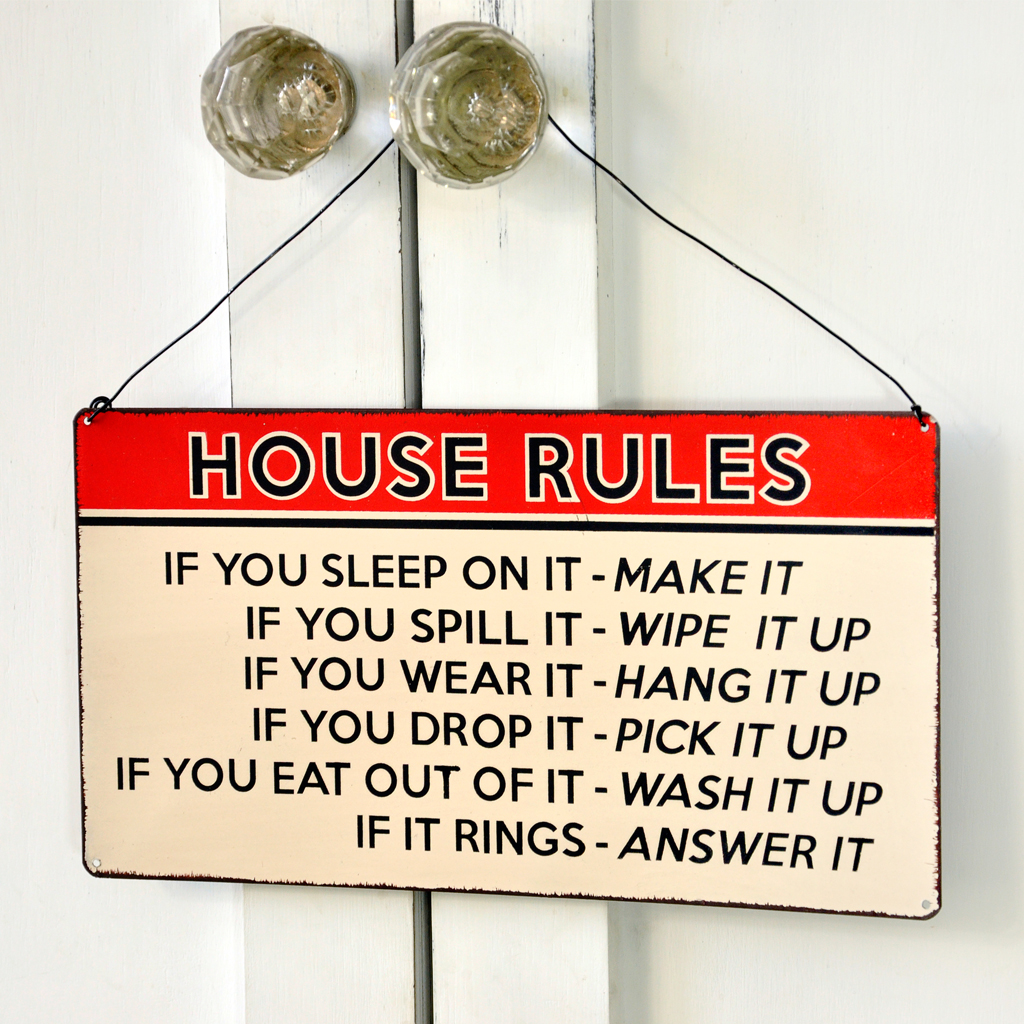 HOUSE RULES HANGING METAL SIGN | ﻿Rex London